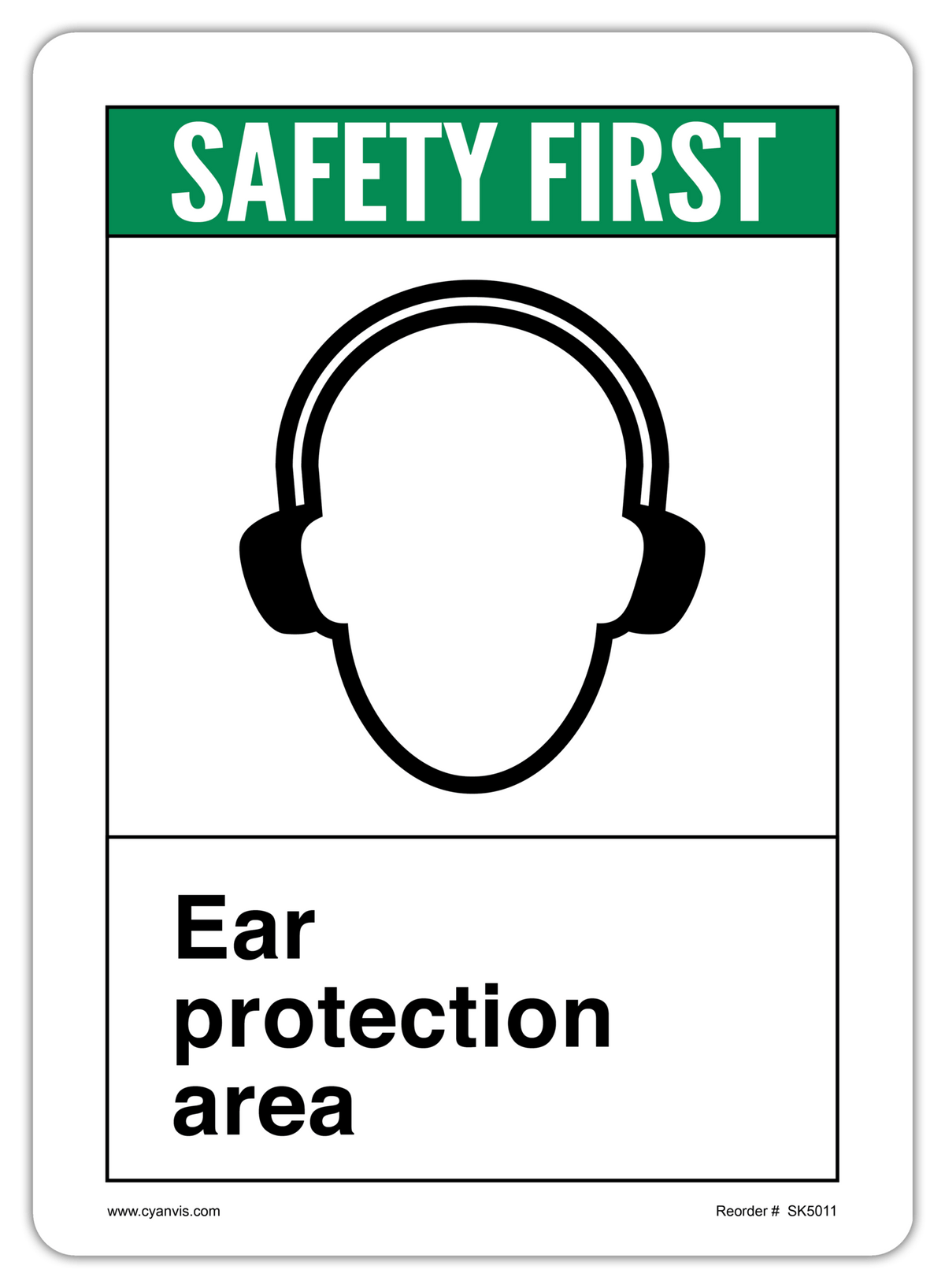 High quality ANSI - Safety First safety sign