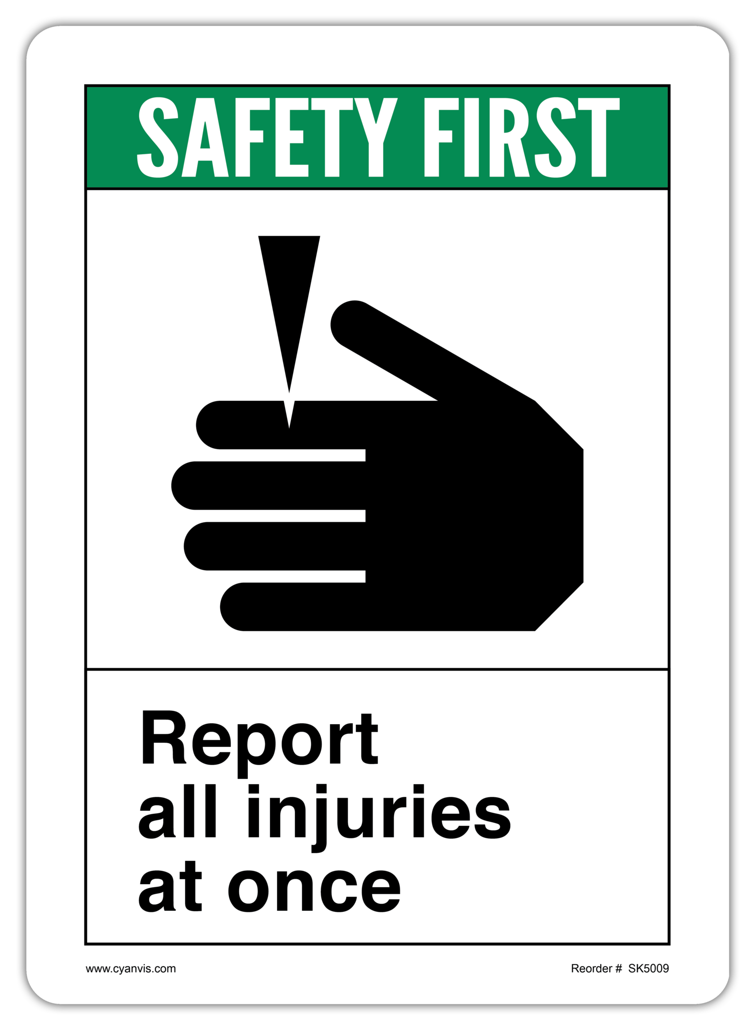 High quality ANSI - Safety First safety sign – CYANvisuals.com