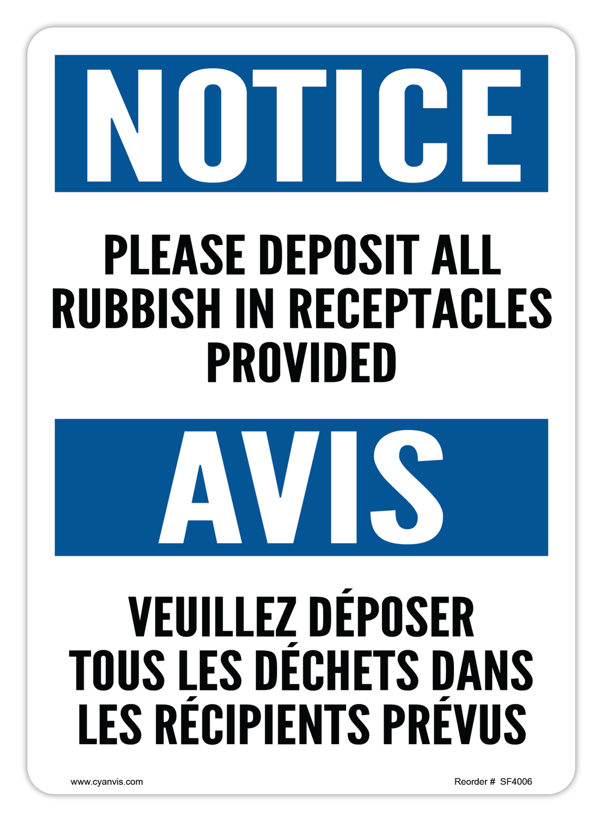 High quality Bilingual - Notice safety sign