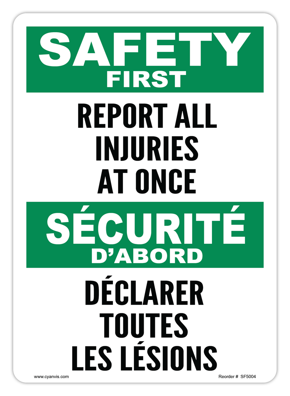 High quality Bilingual - Safety First safety sign