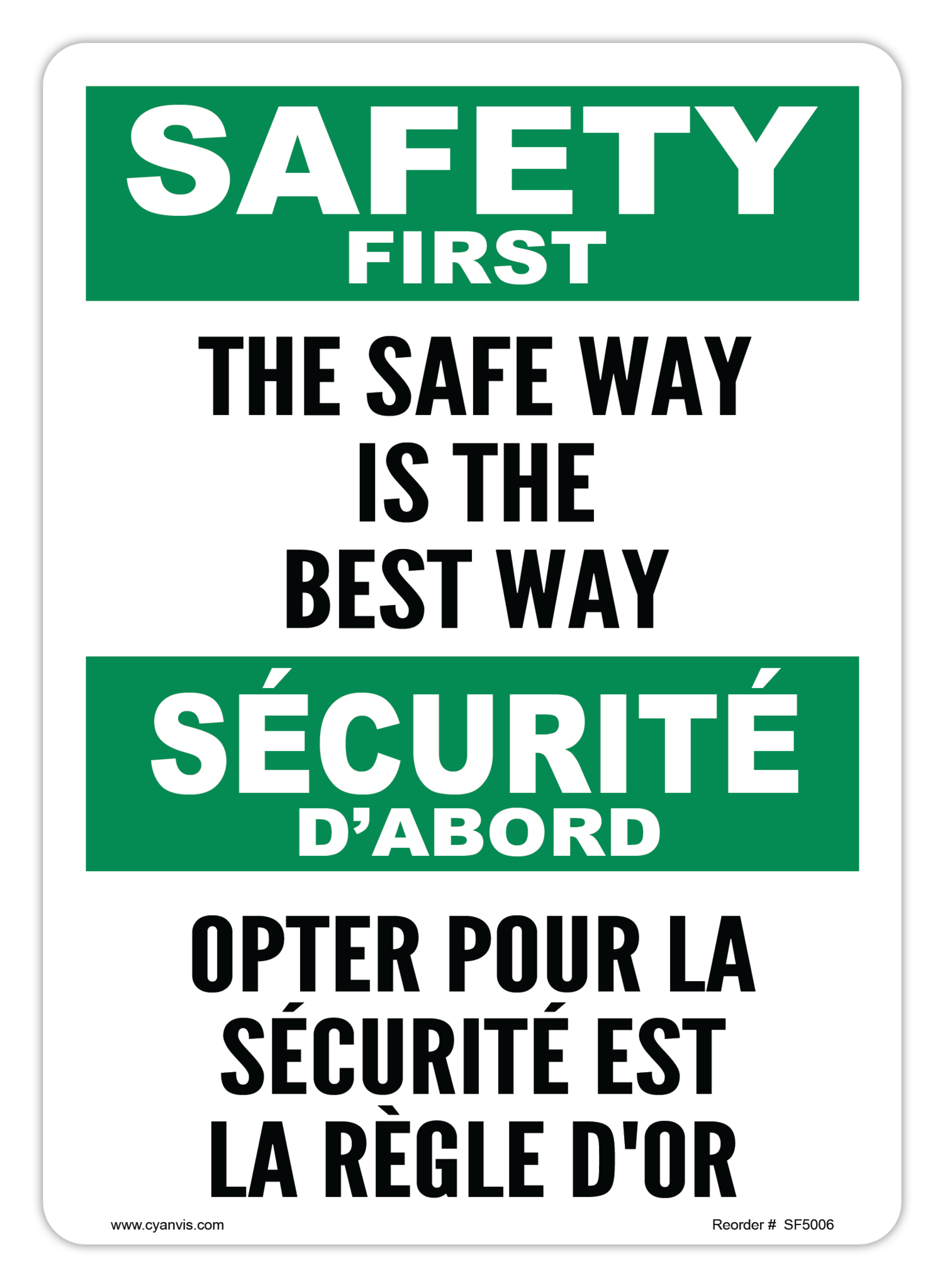 High quality Bilingual - Safety First safety sign – CYANvisuals.com