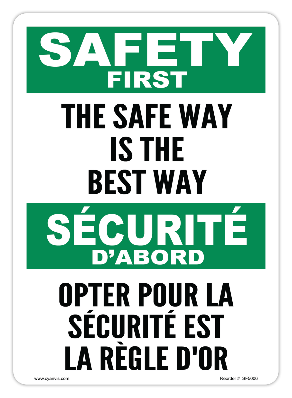 High quality Bilingual - Safety First safety sign