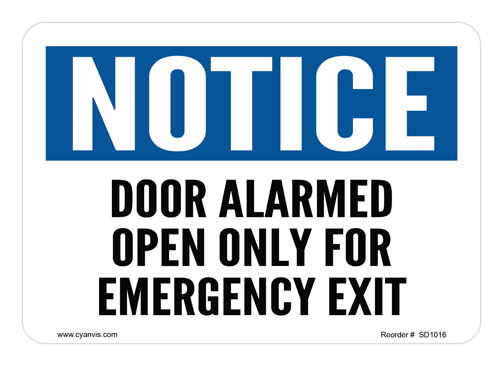 High quality Notice safety sign – CYANvisuals.com